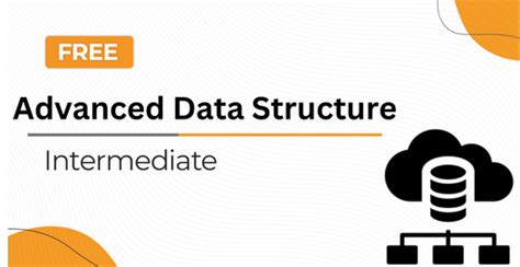 Advanced Data Structure Intermediate