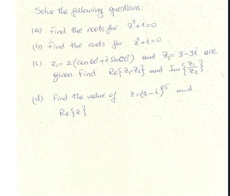 Solved Solve The Following Questions A Find The Roots For Chegg