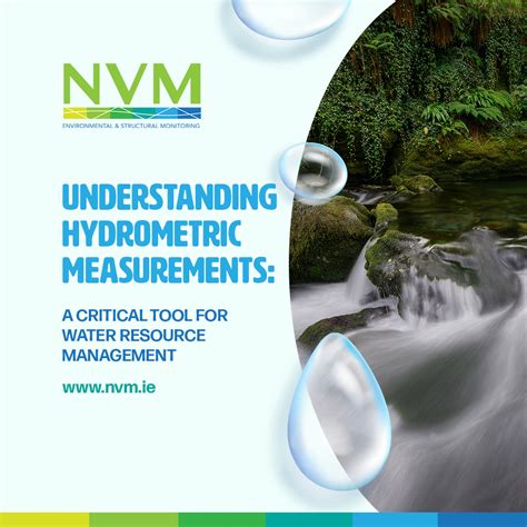 Understanding Hydrometric Monitoring A Critical Tool For Water Resource Management Nvm