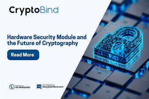 Hardware Security Modules And The Future Of Cryptography