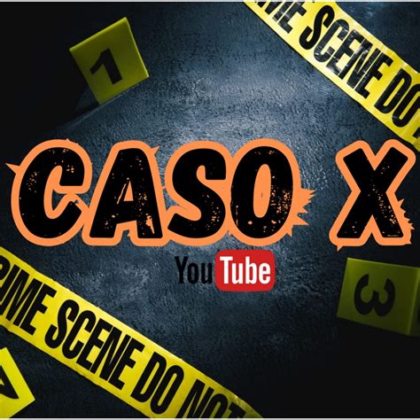 Caso X Youtube