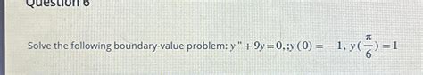 Solved Solve The Following Boundary Value Problem