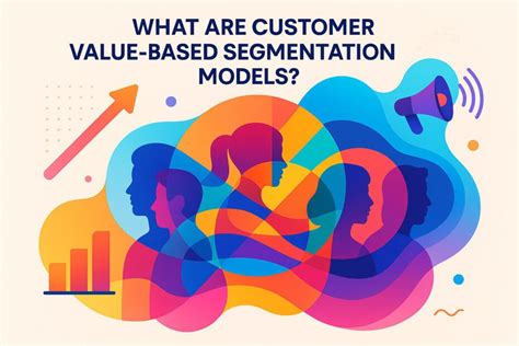 What Are Customer Value Based Segmentation Models Growth Onomics
