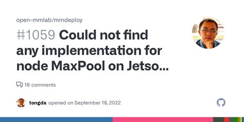 Could Not Find Any Implementation For Node Maxpool On Jetson Nx · Issue 1059 · Open Mmlab