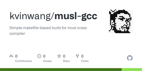 Github Kvinwangmusl Gcc Simple Makefile Based Build For Musl Cross