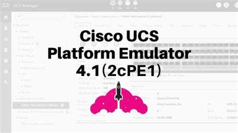 Cisco UCS Platform Emulator CPE VMiss Net