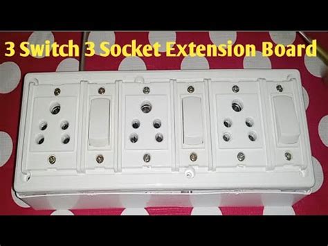 3 Switch 3 Socket Board Connection 3 Switch 3 Socket Extension Board YouTube