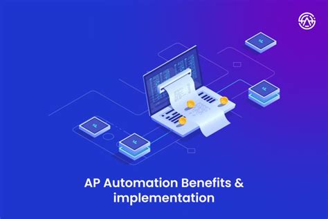 AP Automation Benefits Implementation