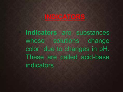 Indicators In Chemistry Ll Acid Base Indicators Pptx