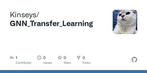 Github Kinseys Gnn Transfer Learning