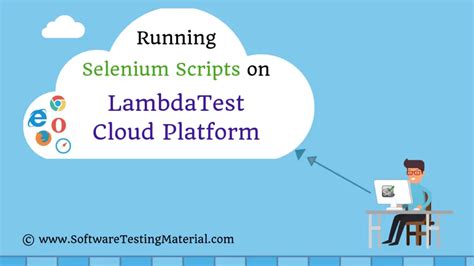 running selenium scripts on lambdatest cloud cross browser testing