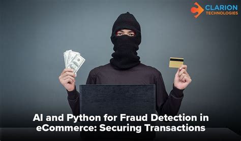 how to secure your transaction with ai and python in ecommerce