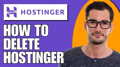 How To Delete Hostinger Installation Youtube