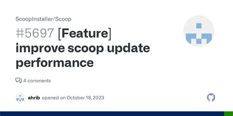 Feature Improve Scoop Update Performance · Issue 5697