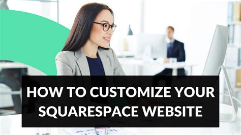 How To Customize Your Squarespace Website Create With Squarespace