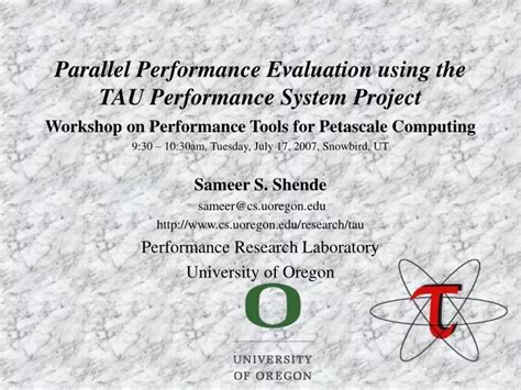 Ppt Parallel Performance Evaluation Using The Tau Performance System