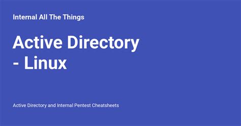 Active Directory Linux Internal All The Things