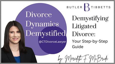 Demystifying Litigated Divorce Your Step By Step Guide