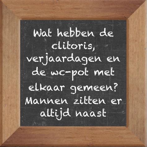 Wijsheden Op Krijtbord Tegel Over Sex Met Spreuk Wat Hebben De Clitoris Verjaardagen Bol