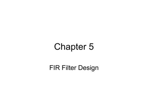 Fir Filter Design