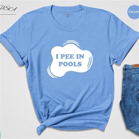 I Pee In Pools Shirt Etsy