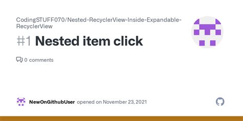 Nested Item Click · Issue 1 · Codingstuff070nested Recyclerview Inside Expandable Recyclerview