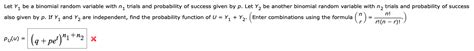 Solved Let Y1 Be A Binomial Random Variable With Na Trials