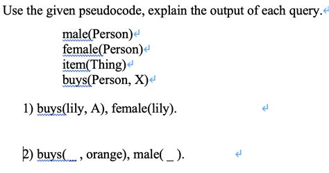 Solved Use The Given Pseudocode Explain The Output Of Each