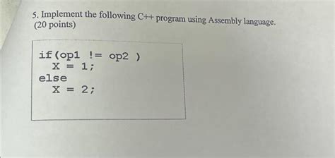 Solved 5 Implement The Following C Program Using Assembly