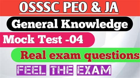 General Knowledge Mock Test 04 Osssc Peo And Ja Examreal Exam Questions Practice Feel The