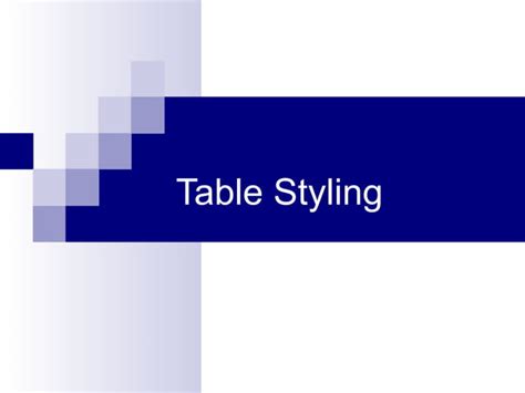 4 3 Table Styling Ppt Web Design And Html Internet