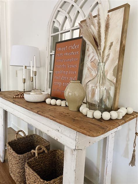 5 Cozy Farmhouse Console Table Decor Ideas For Fall She Gave It A Go