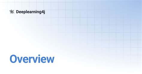 overview deeplearning4j