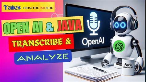 java powered openai tutorial transcribe and analyze meeting minutes