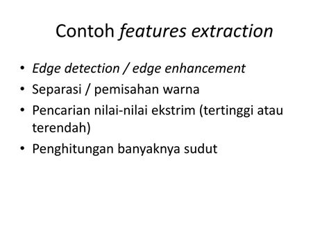 Ppt Preprocessing Dan Features Extraction Powerpoint Presentation