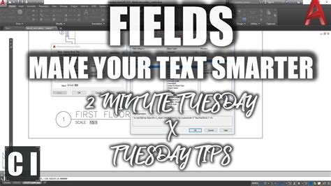Autocad Make Your Text Smarter With Fields 2 Minute Tuesday Youtube