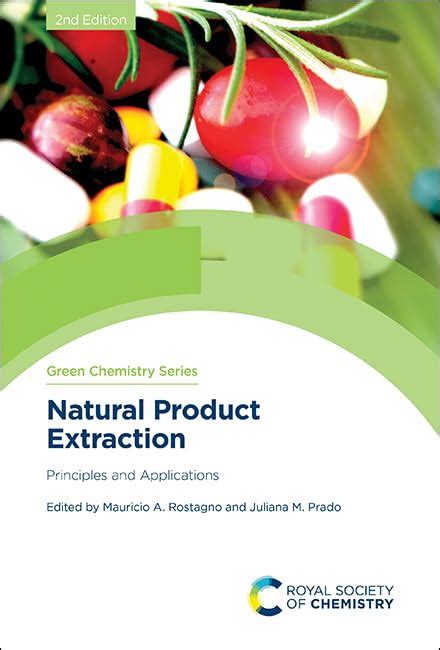 Natural Product Extraction Principles And Applications Green