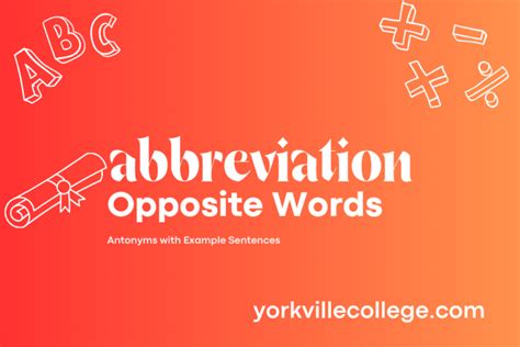 What Is The Opposite Of Abbreviation Example Sentences