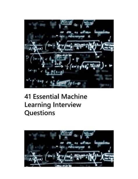 41 Essential Machine Learning Interview Questions Pdf Technology And Computing