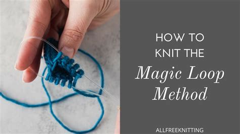 20 Magic Loop Knitting Tionnethomaz