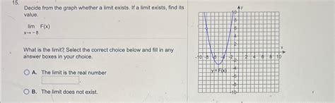 solved decide from the graph whether a limit exists if a
