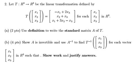Solved 2 Let T R3 → R3 Be The Linear Transformation