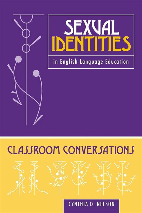 Sexual Identities In English Language Education Nelson Cynthia D Amazon Com