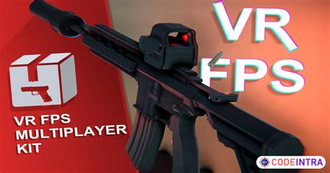 Vr Fps Kit Multiplayer Addon Add Ons Unity Assets Codeintra