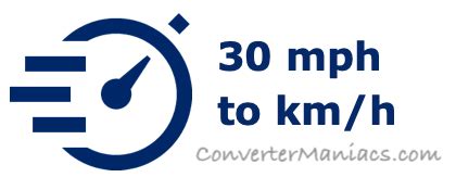 30 Mph To Kmh 30 Miles Per Hour To Kilometers Per Hour