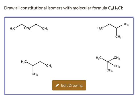 Solved Texts Draw All Constitutional Isomers With Molecular Formula C4h10cl H H3c Ch3 Ch2ch3