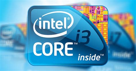 مدونة أطياف المعرفة الفرق بين معالجات انتل Core I3 Core I5 Core I7 ببساطه ووضوح