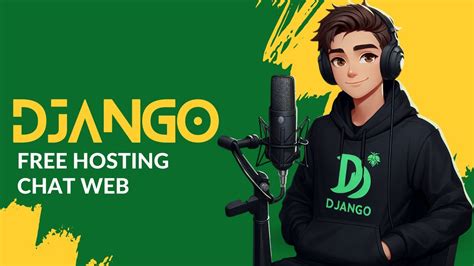 Django Day 17 Host Your Django Chat App On Pythonanywhere In Hindi Deploy Moh Chat In