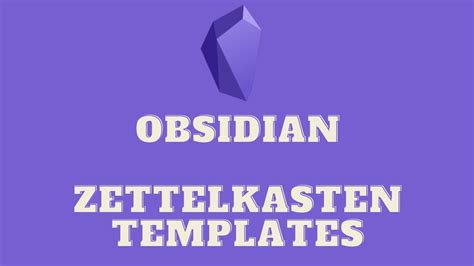 Obsidian Zettelkasten Template