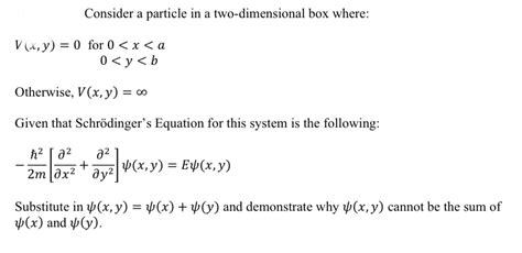 Solved Consider A Particle In A Two Dimensional Box Where